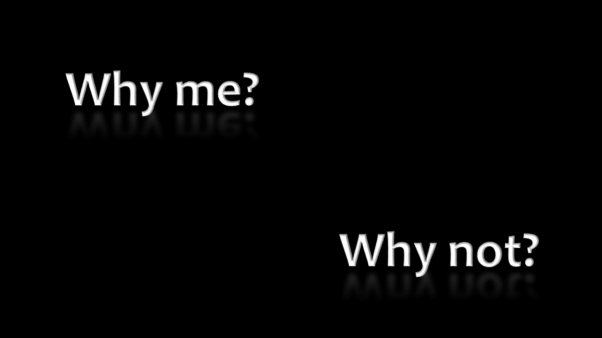 Why Me? Why Not? – THE NERDY THEOLOGIAN